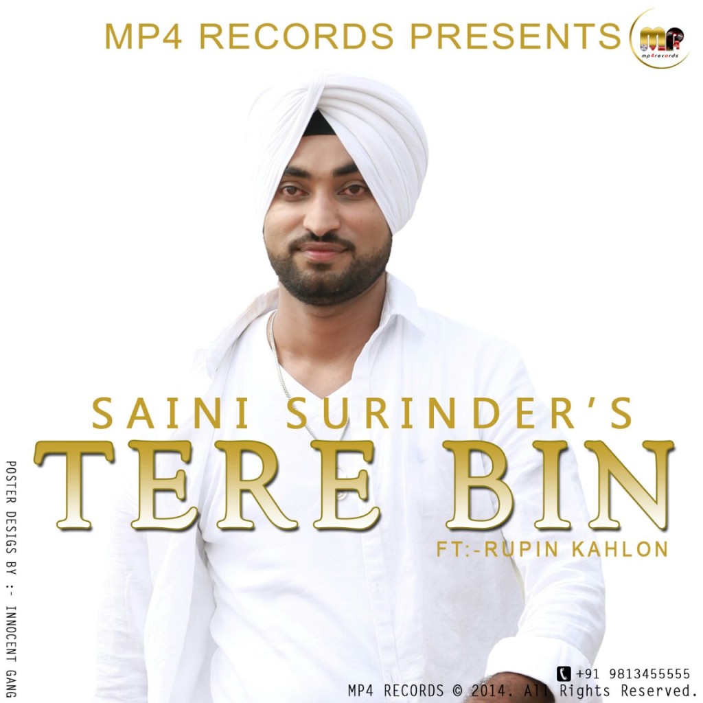 Saini Surinder - Tere Bin (Out Now) - BhangraReleases.com / Music 4 U