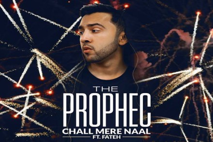The PropheC ft Fateh – Chall Mere Naal – (Out Now) - BhangraReleases ...