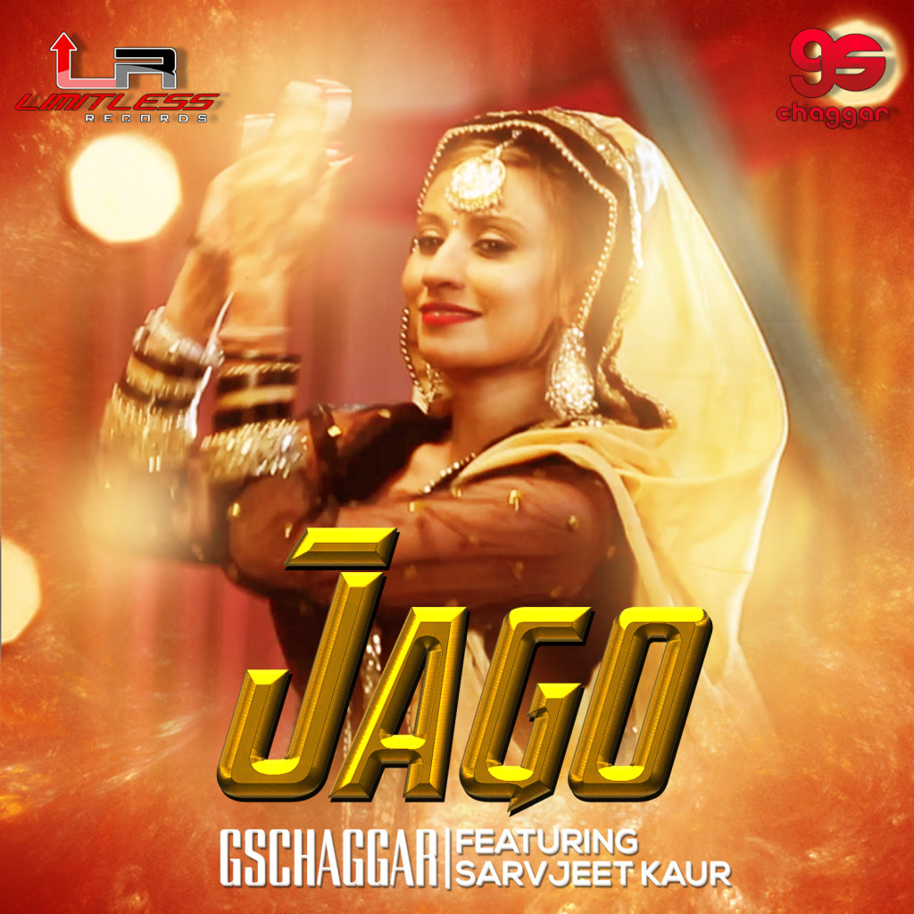 G.S Chaggar ft Sarvjeet Kaur - Jago (Out 07/07/2016) - BhangraReleases ...
