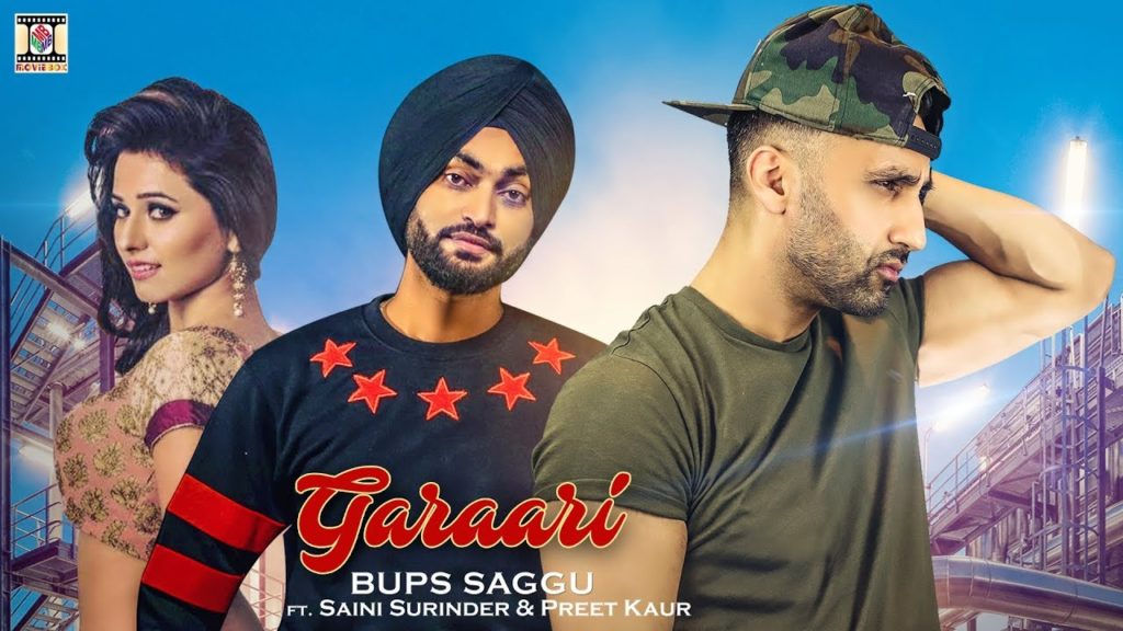 Bups Saggu Ft Saini Surinder & Preet Kaur - Garaari (Full Video ...